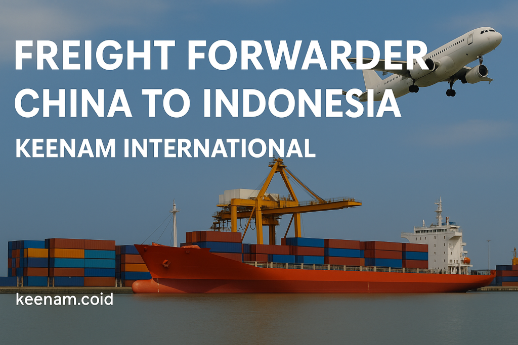 Freight Forwarder China to Indonesia