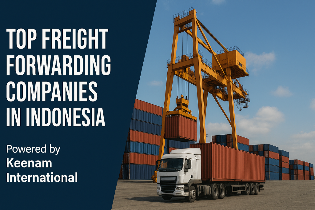 Top Freight Forwarding Companies in Indonesia