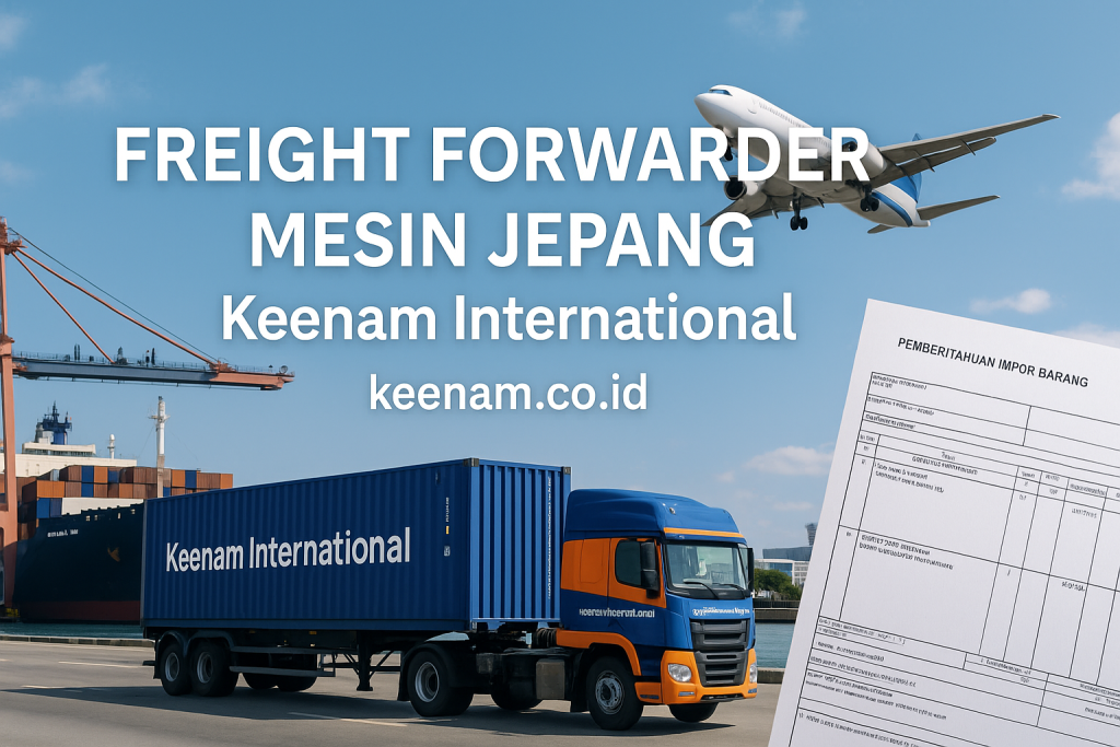 Freight Forwarding Mesin dari Jepang - Freight Forwarder Indonesia
